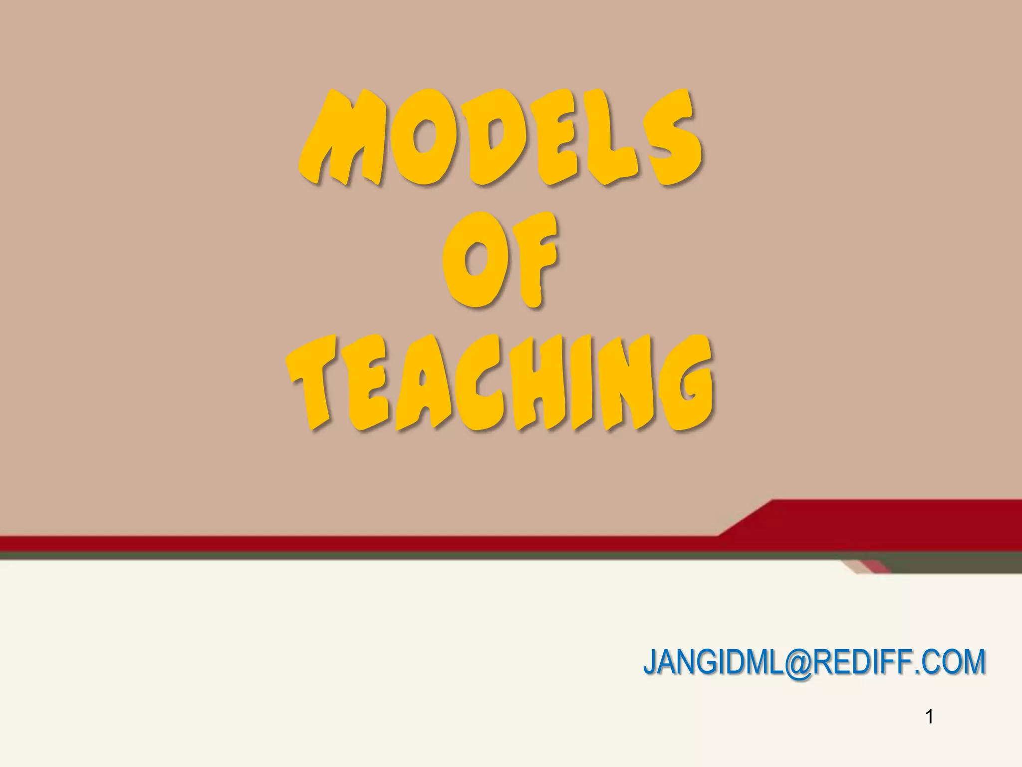 Models of teaching jangid ml | PPTX | Workshops and Classes | Hobbies ...