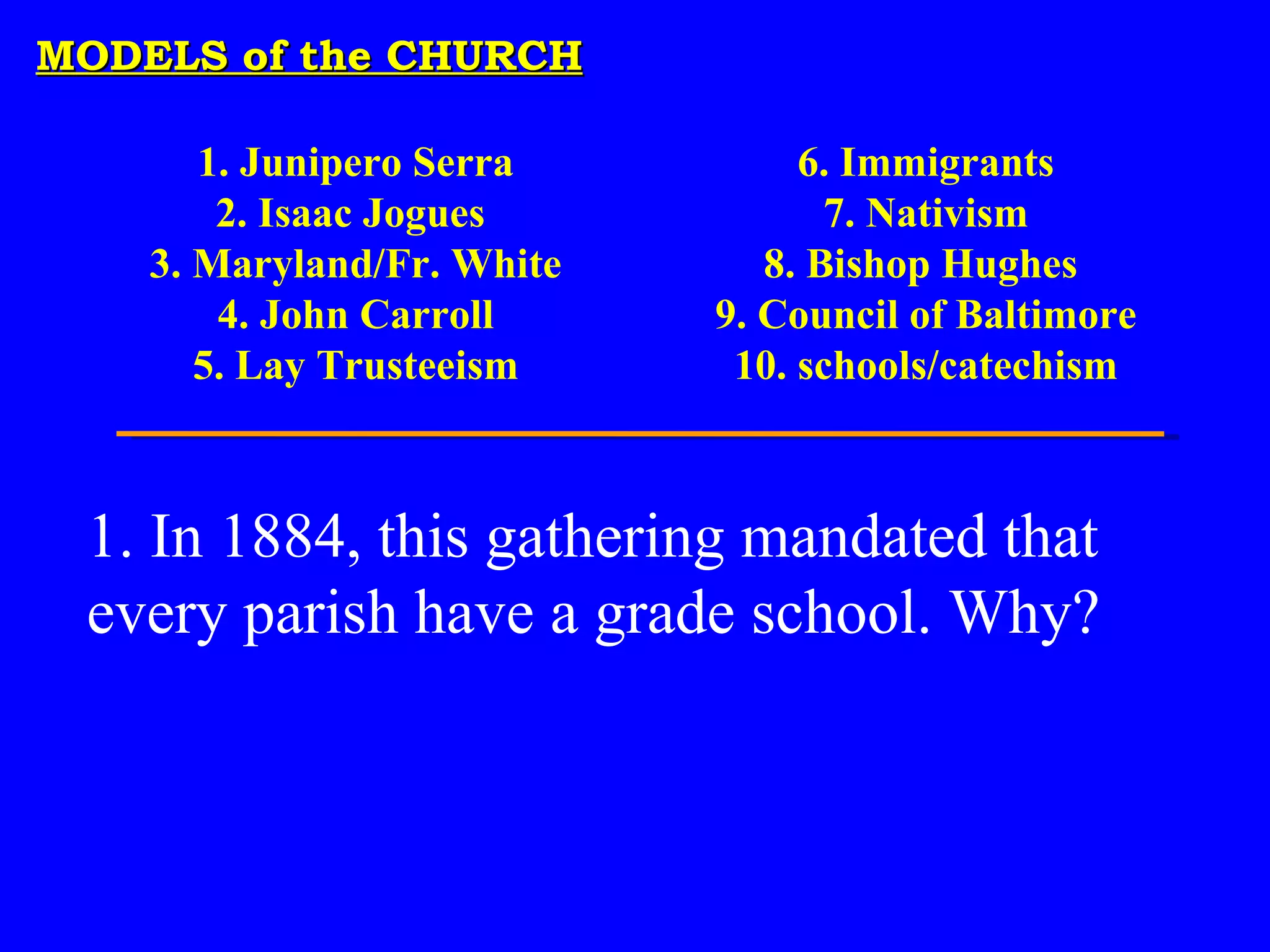 Models of the Church: Catholicism in America | PPT