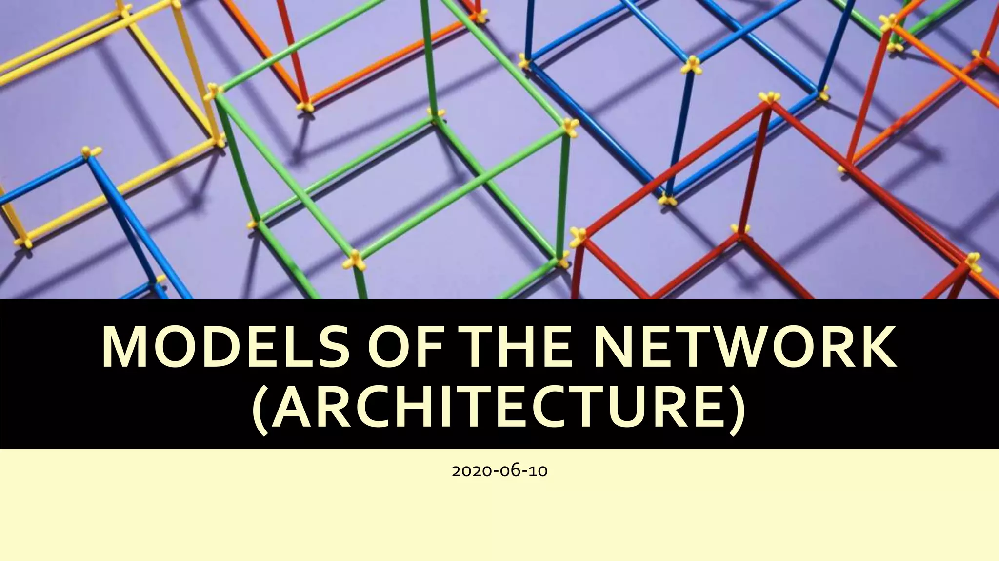 Models of the network (architecture) | PPT