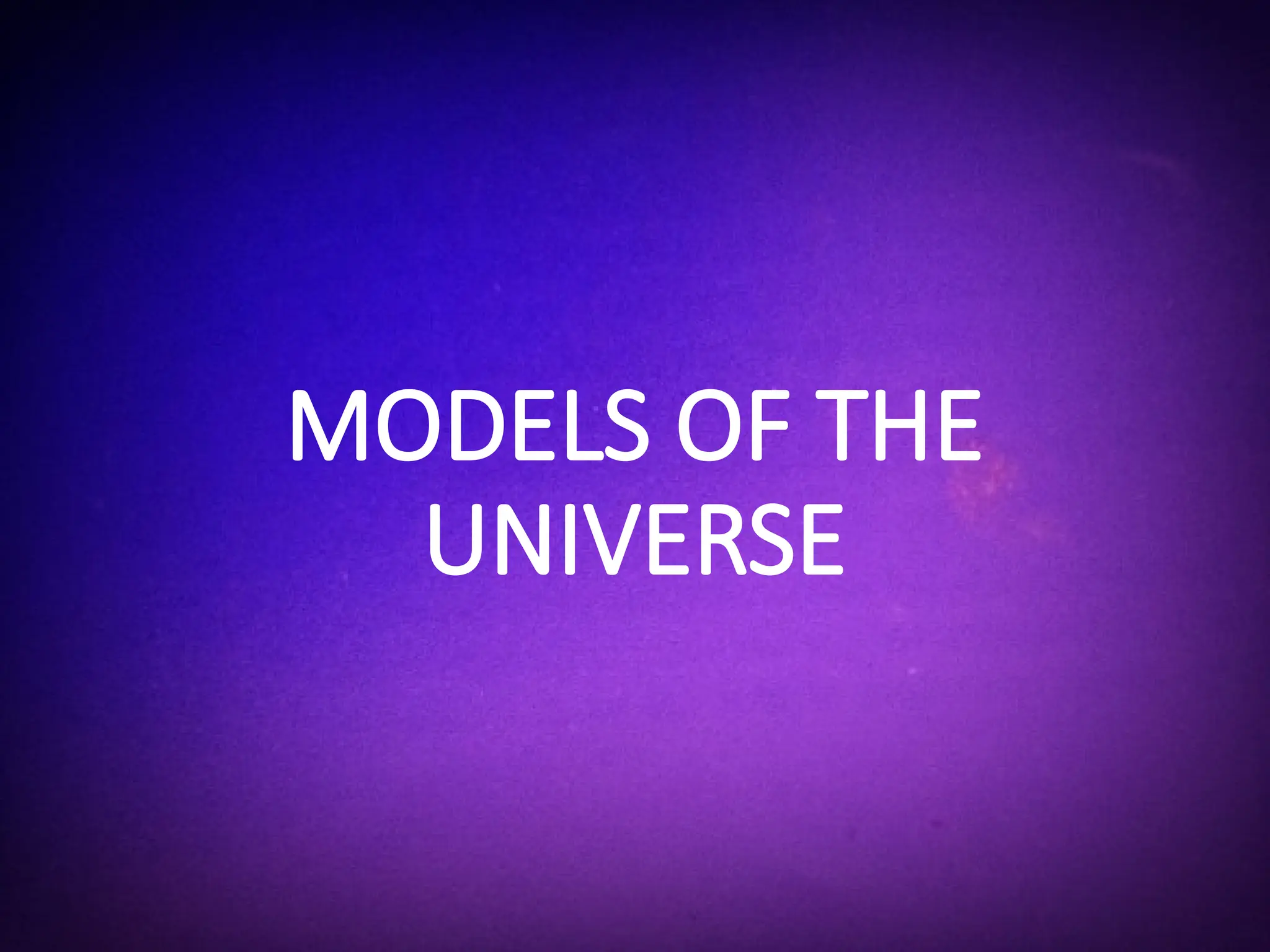 The Chronology of the Models of the Universe.pptx