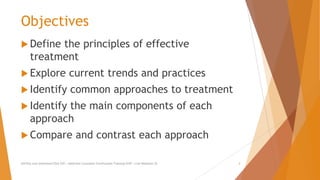 Models of Treatment | Addiction Counselor Training Series | PPTX