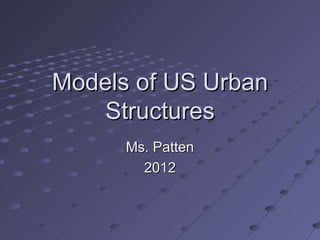 Models of Urban Structure | PPT