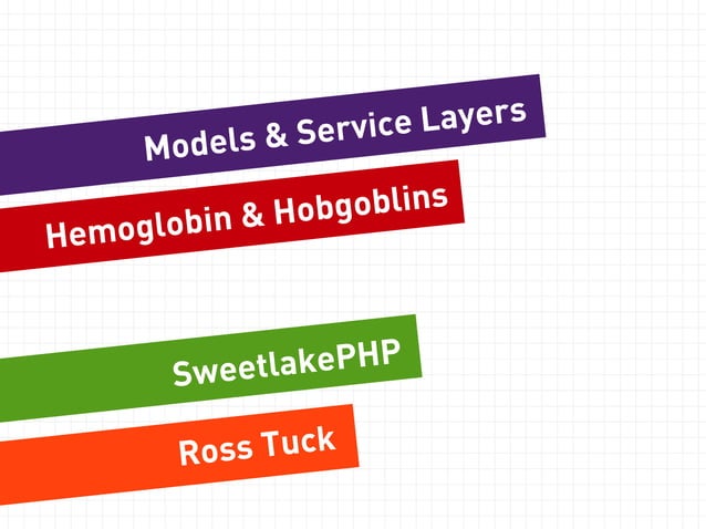 Models and Service Layers, Hemoglobin and Hobgoblins | PDF