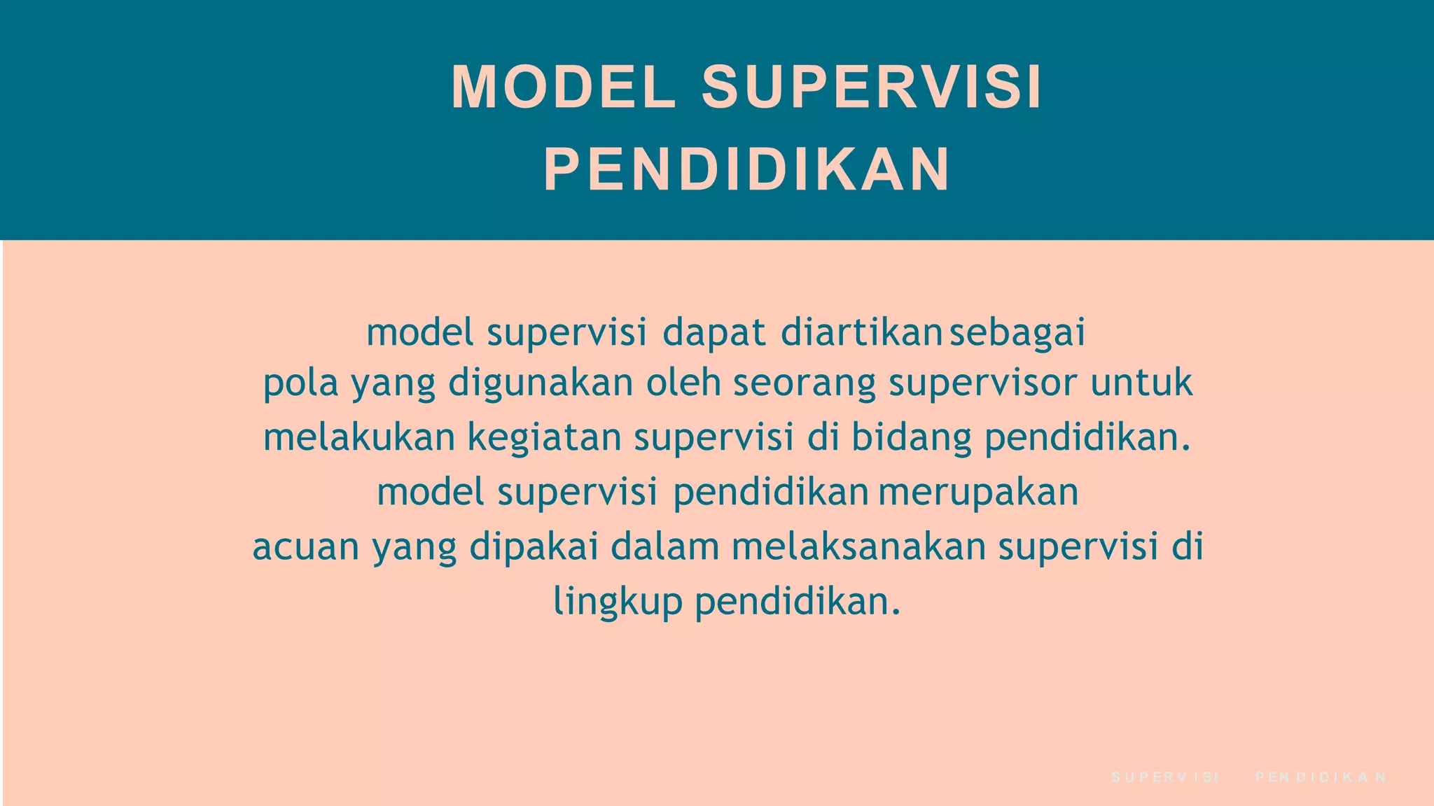 powerpoin Model supervisi pendidikan | PPTX