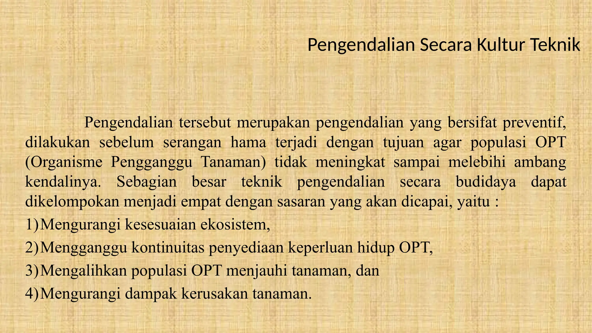 MODEL TEKNIK PENGENDALIAN OPT PADA TANAMAN | PPTX