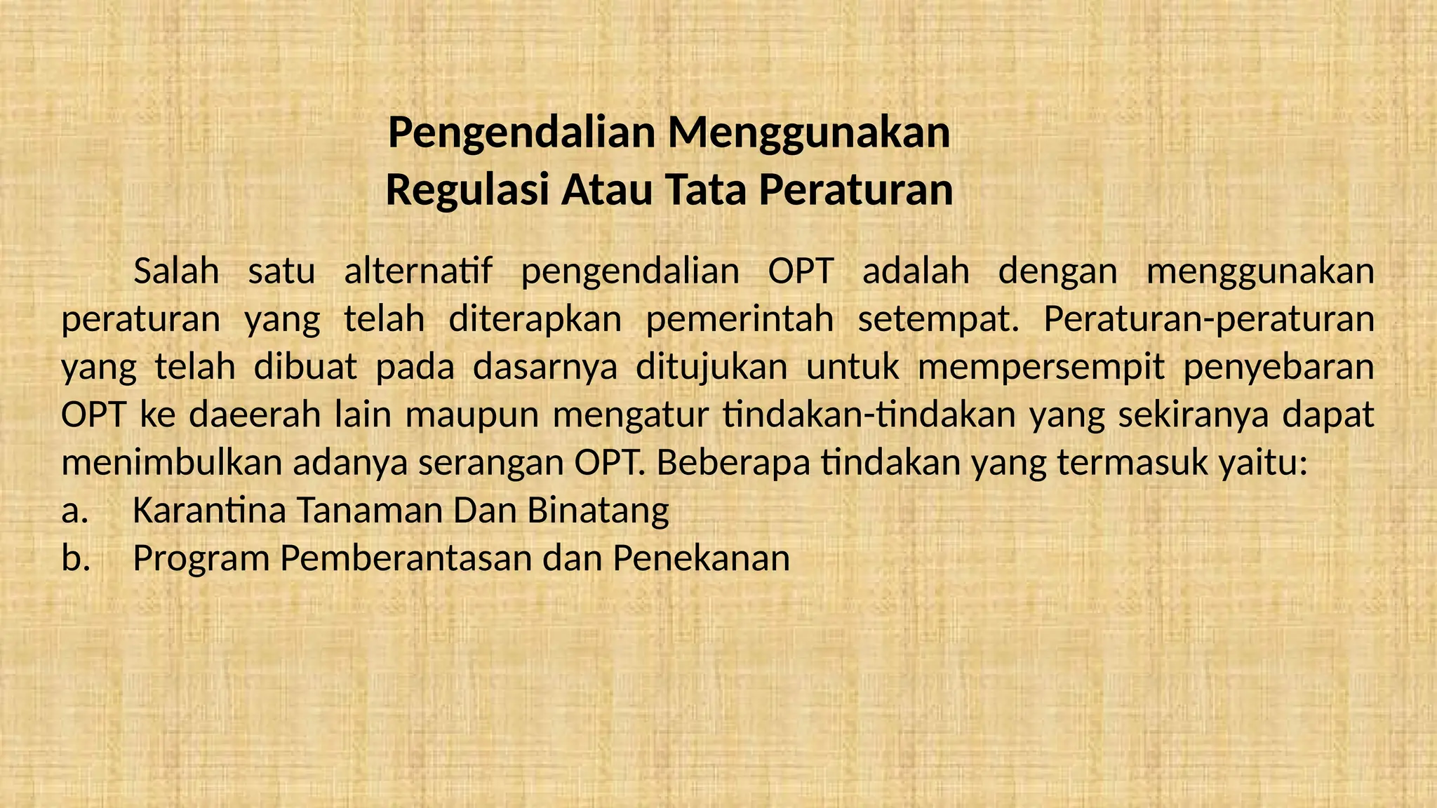 MODEL TEKNIK PENGENDALIAN OPT PADA TANAMAN | PPTX