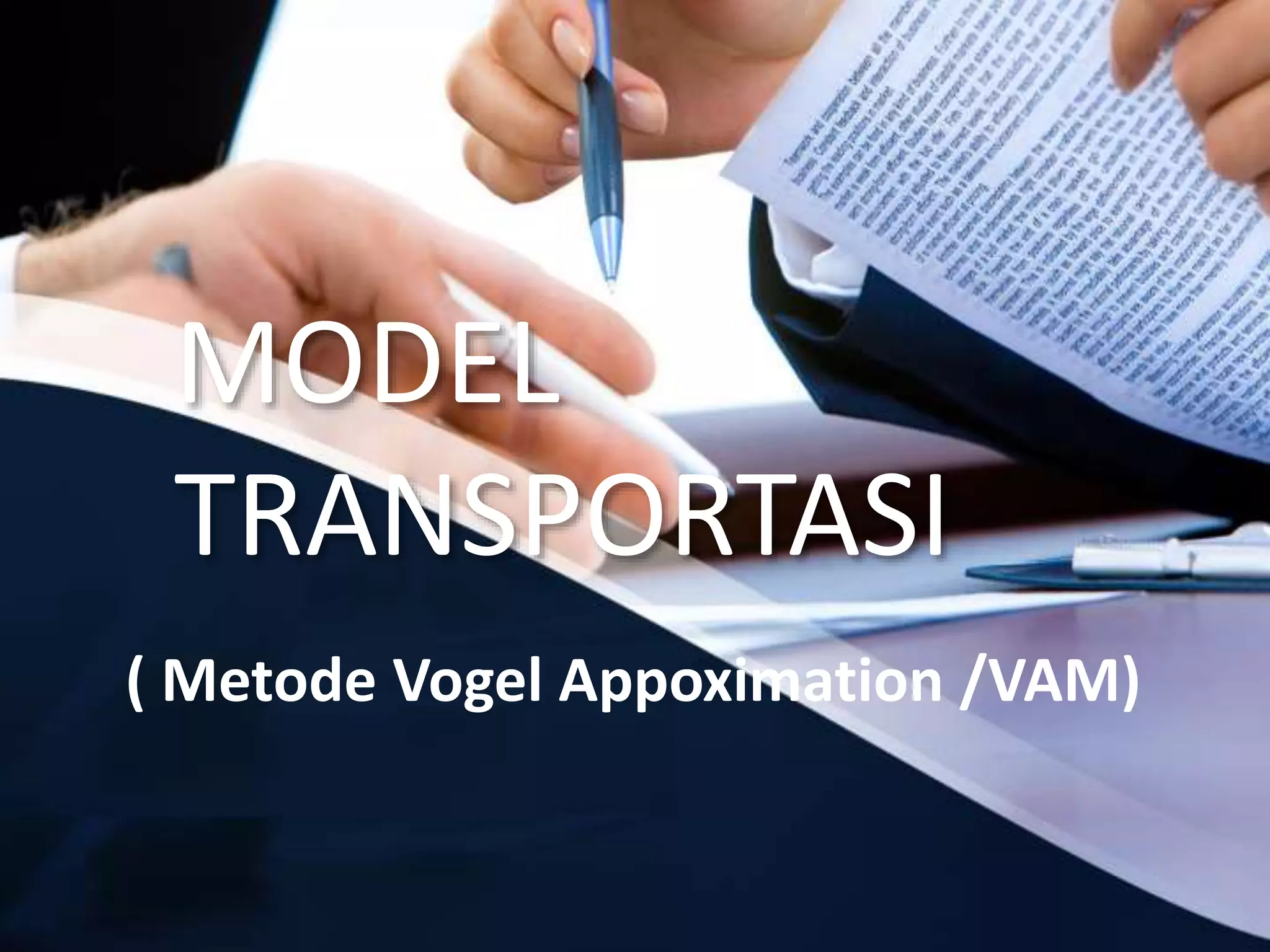 Model transportasi metode vam | PPTX