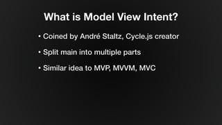 Model View Intent on Android | PPT