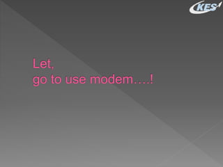 Modems | PPTX