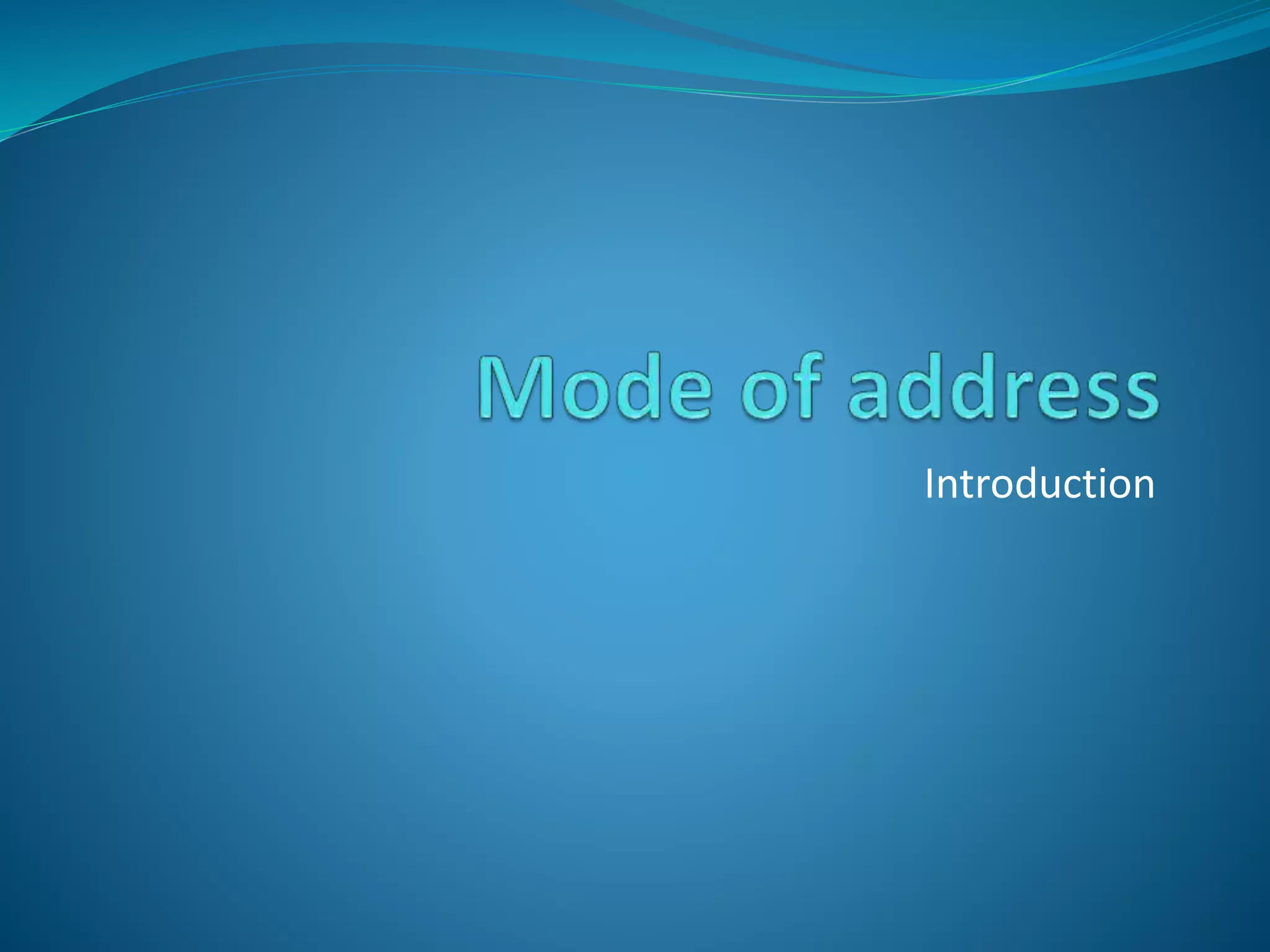 Mode of address | PPTX