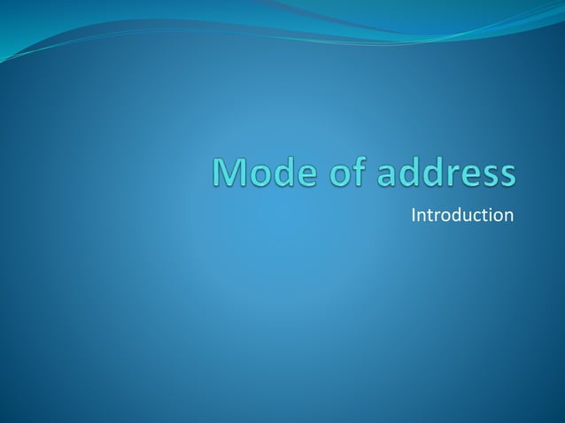 Mode of address | PPTX