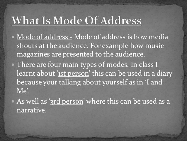 Mode of address media