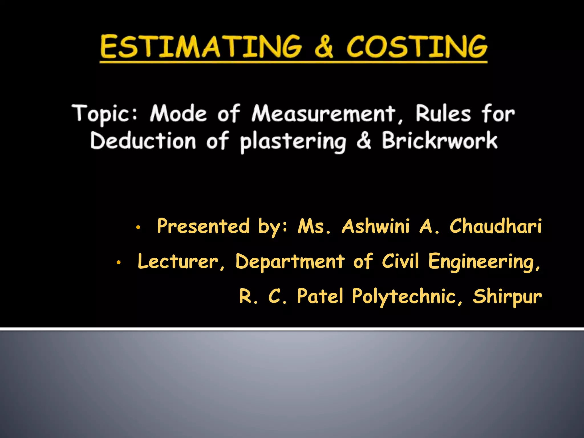Mode of measurement, rules for deduction of plastering & brickwork | PPTX