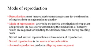 Mode of reproduction in crop plants. | PPTX