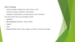 food spoilage causes and types of food spoilage | PPTX