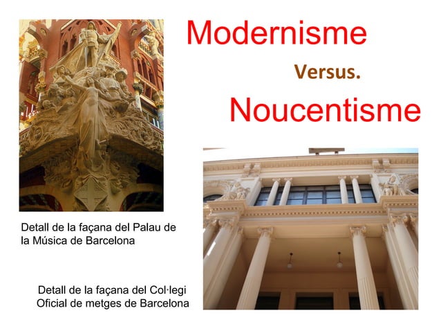 Modernisme versus Noucentisme | PPT