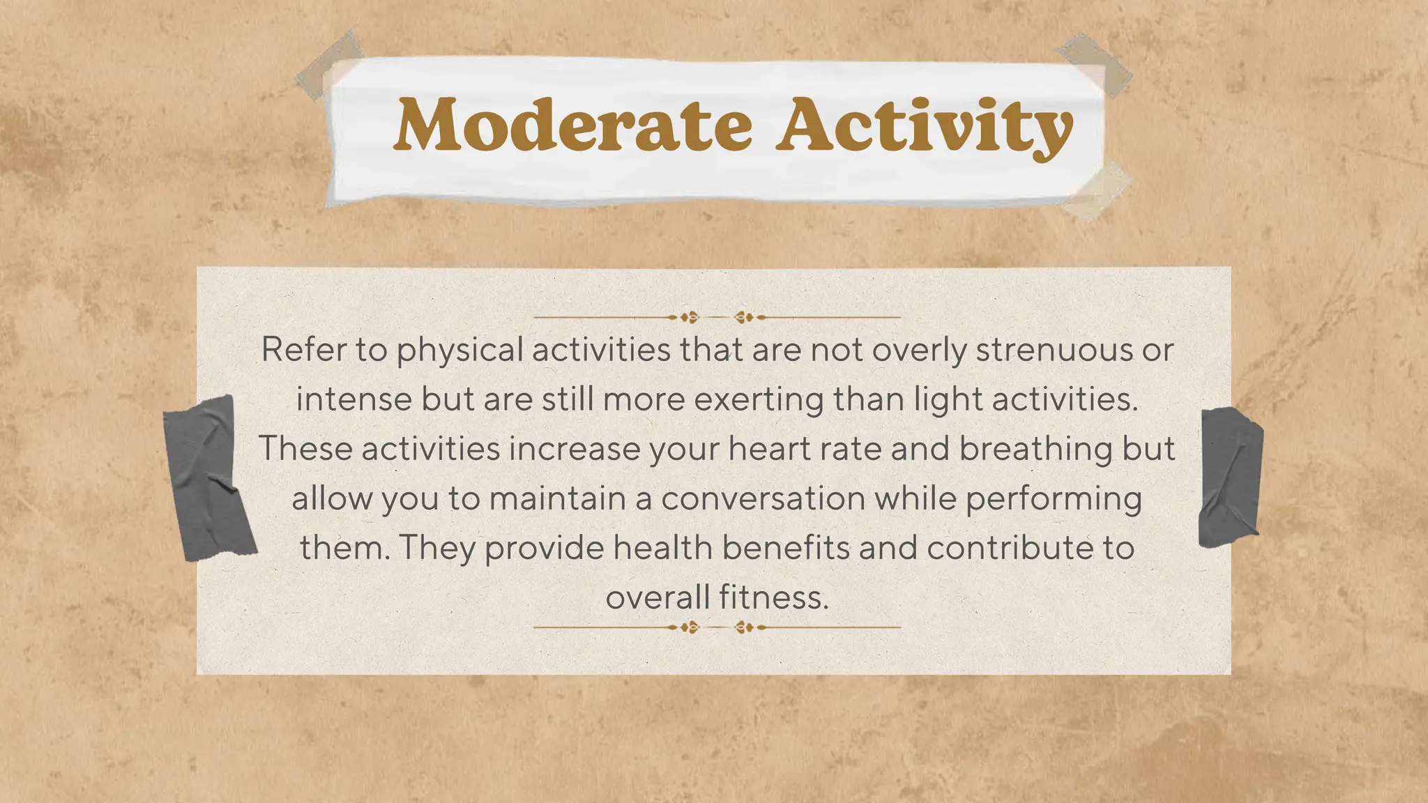 Moderate and Vigorous Physical Activities . | PPTX