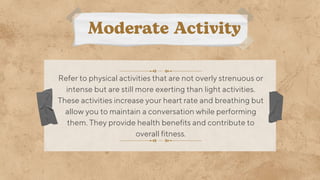 Moderate and Vigorous Physical Activities . | PPTX