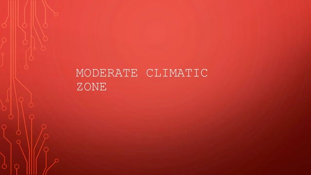 Moderate climatic zone ppt | PPTX | Indoor Environmental Quality | Home ...