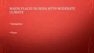 Moderate climatic zone ppt | PPTX