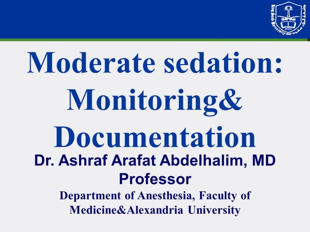 Moderate sedation monitoring | PPT