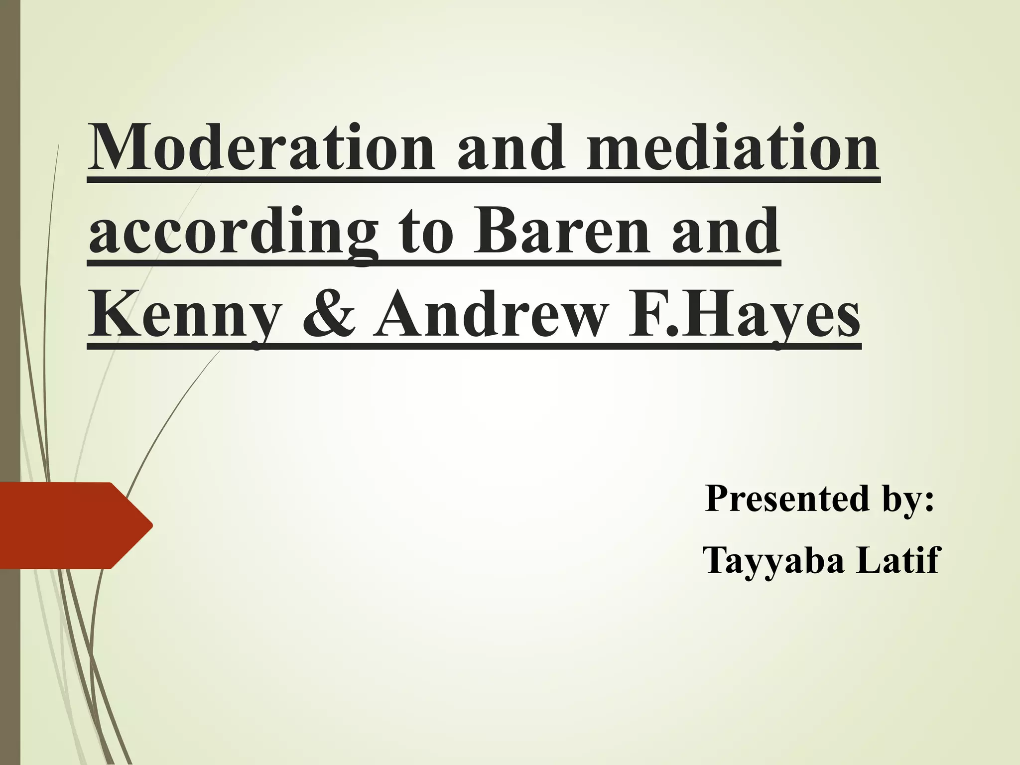Moderation and mediation | PPTX