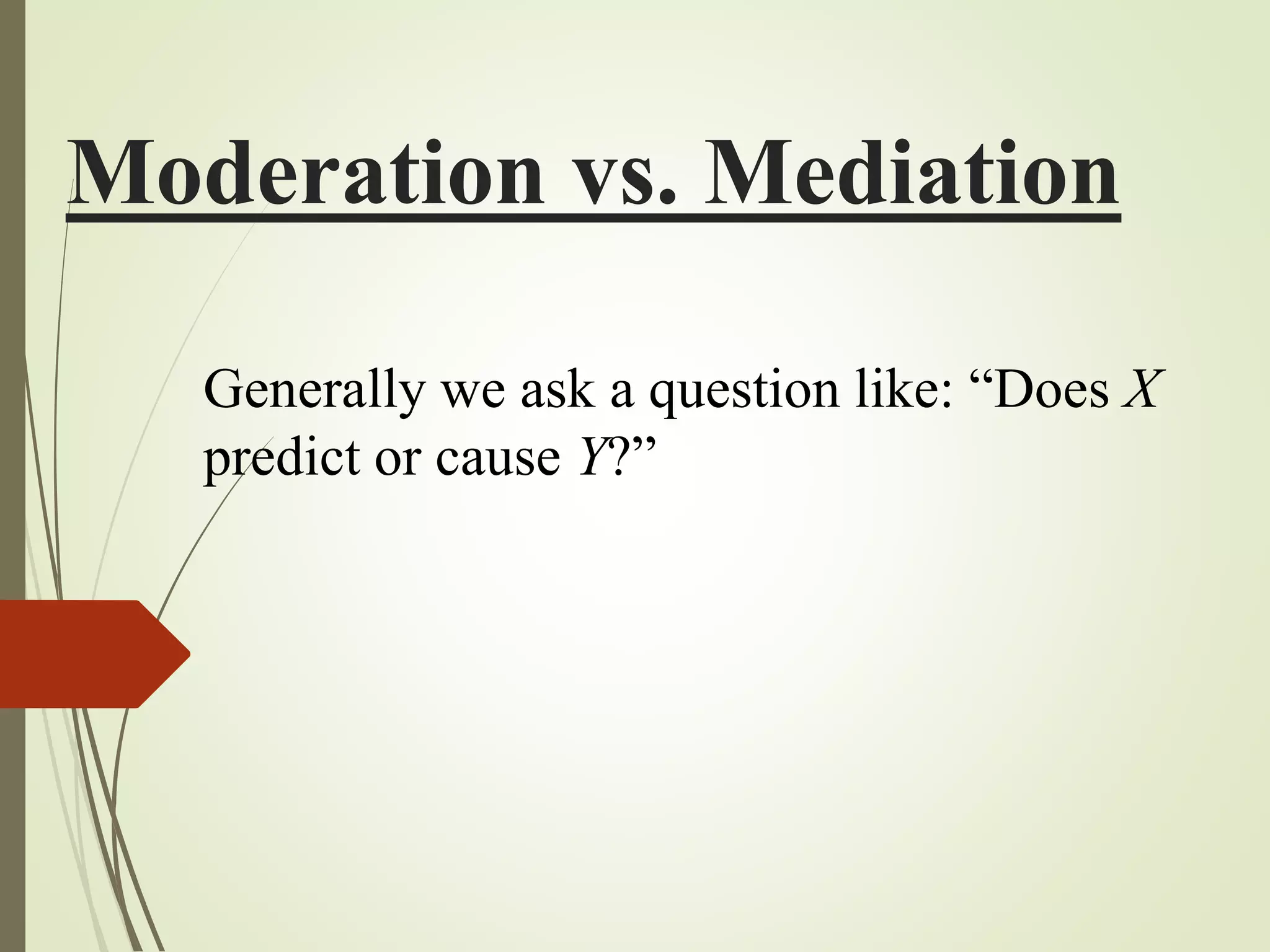 Moderation and mediation | PPTX