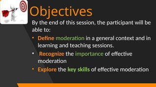 Moderation skills in health professions Education- Introduction and ...