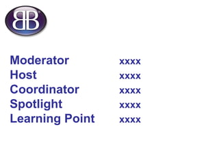 Moderator slides | PPT