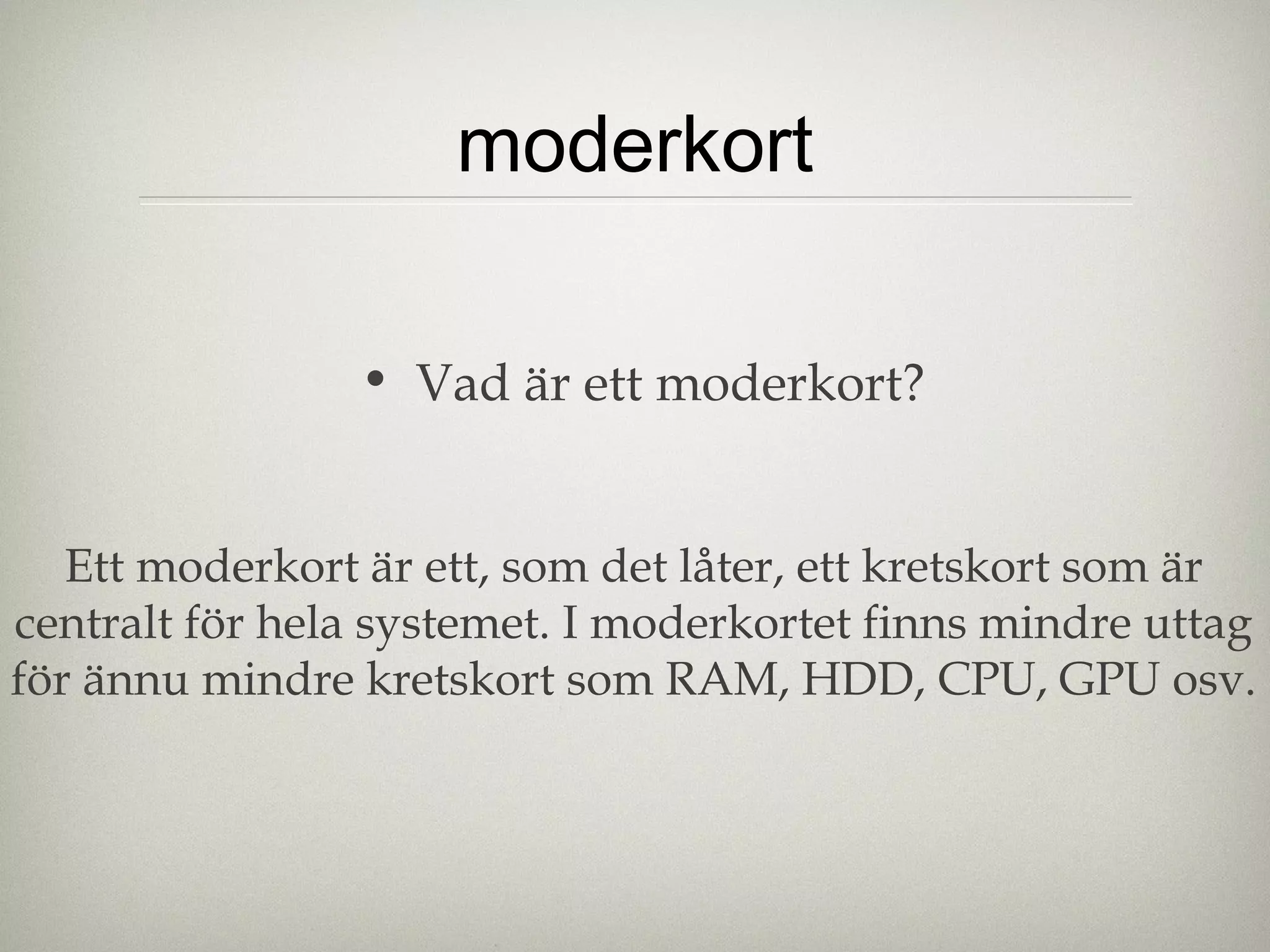 Moderkort presentation Alexander Och Dimer | PPT