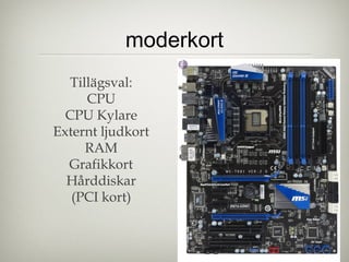 Moderkort presentation Alexander Och Dimer | PPT