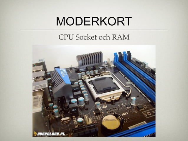 Moderkort presentation Alexander Och Dimer | PPT