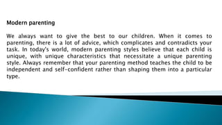 Modern-day parenting vs. traditional parenting | PPTX