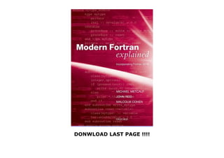 Modern FORTRAN Explained: Incorporating FORTRAN 2018 | PDF