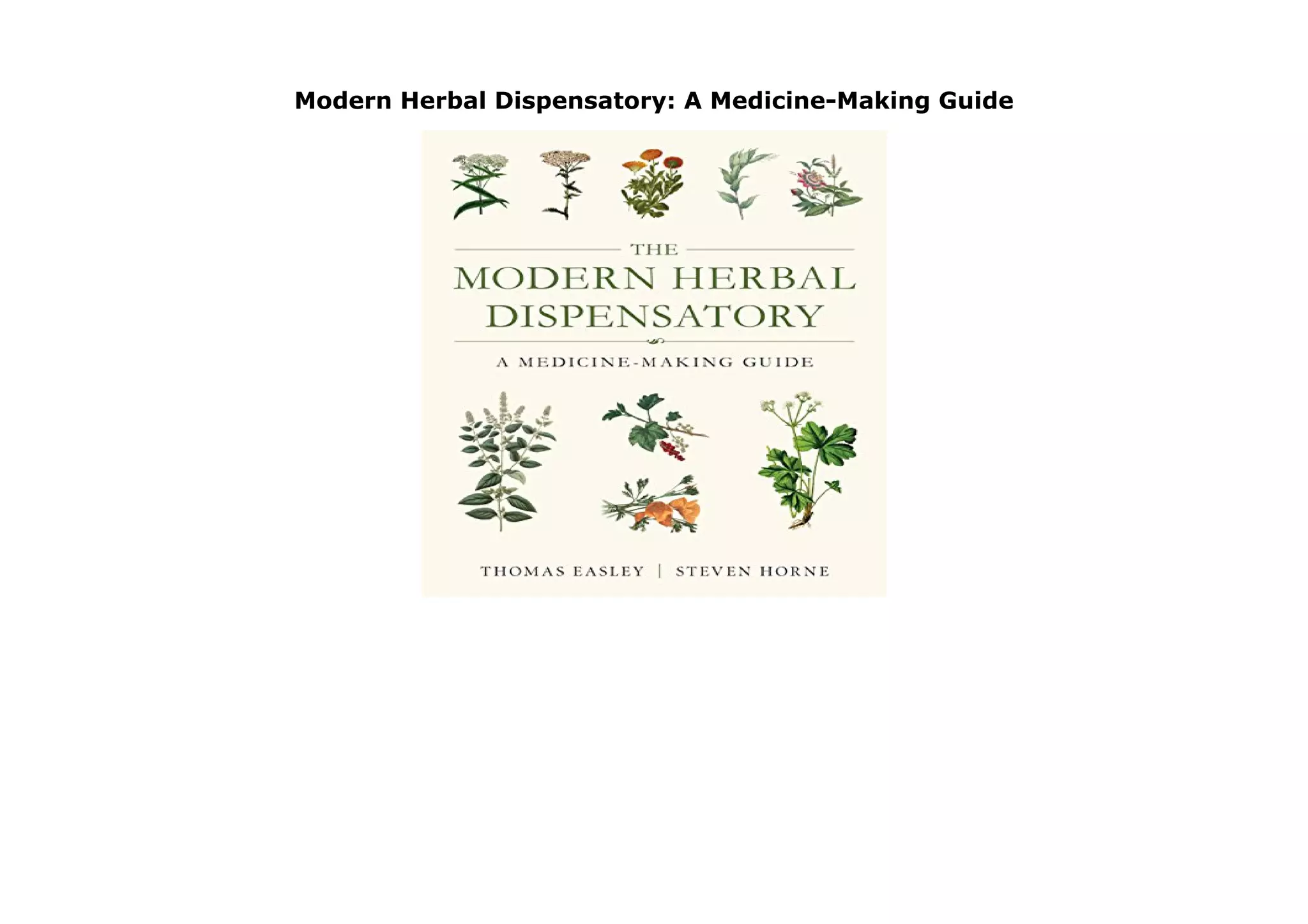 Modern Herbal Dispensatory: A Medicine-Making Guide | PPT