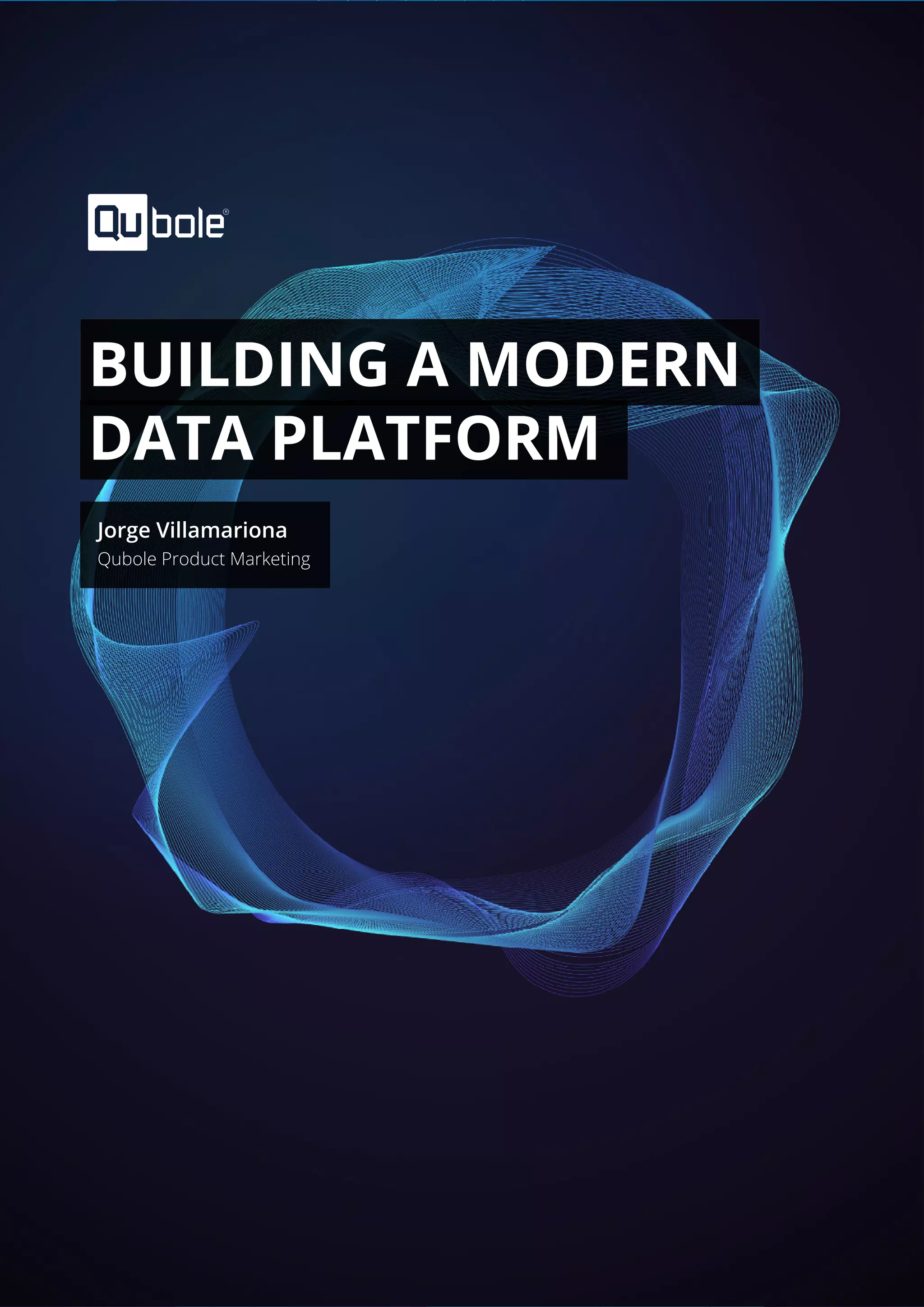 Modern Integrated Data Environment - Whitepaper | Qubole | PDF