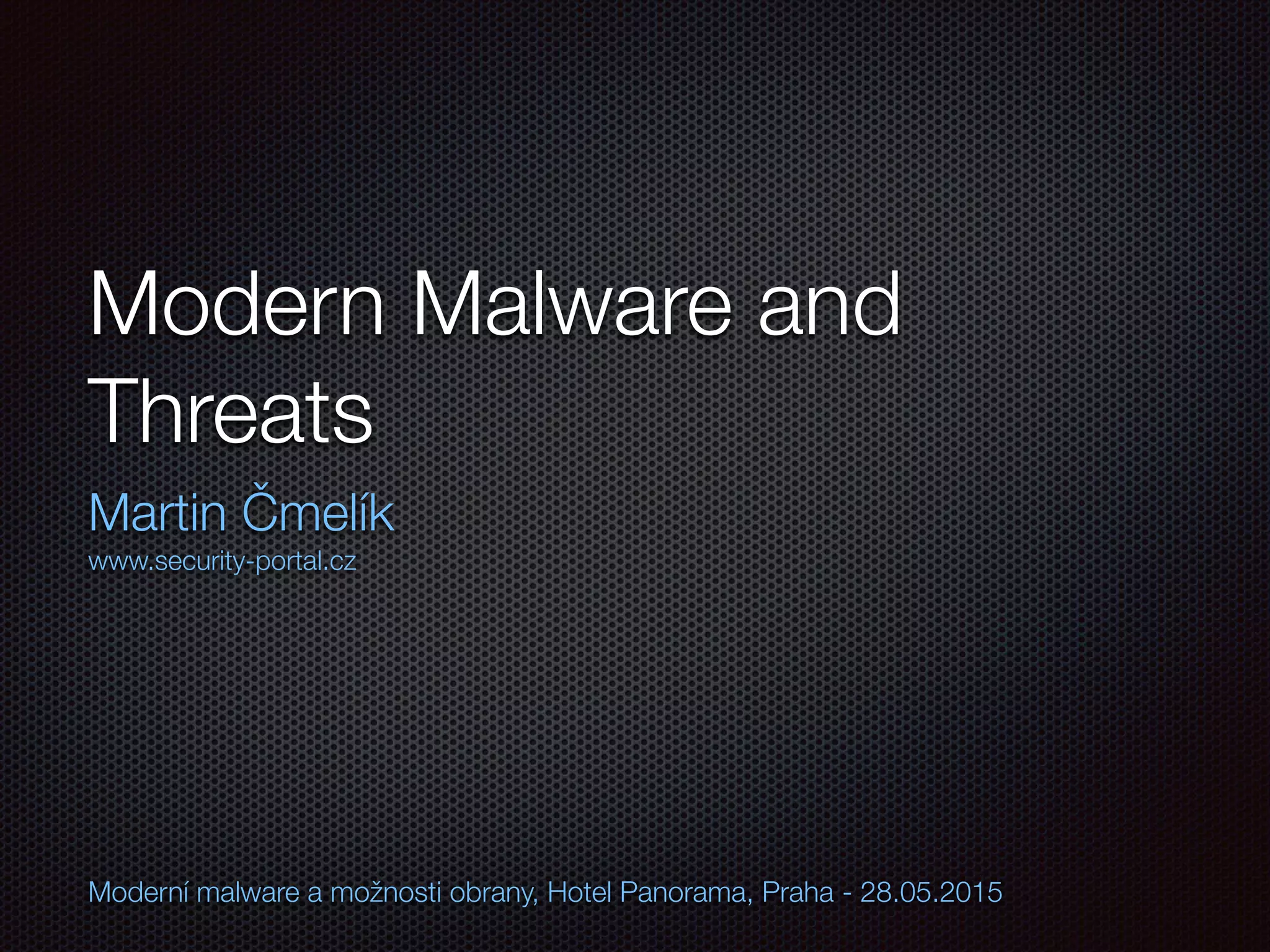 Modern Malware and Threats | PDF