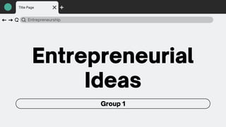 entrepreneurial ideas PowerPoint presentation | PDF