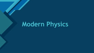Comprehensive Overview of Modern Physics: Quantum Mechanics and ...