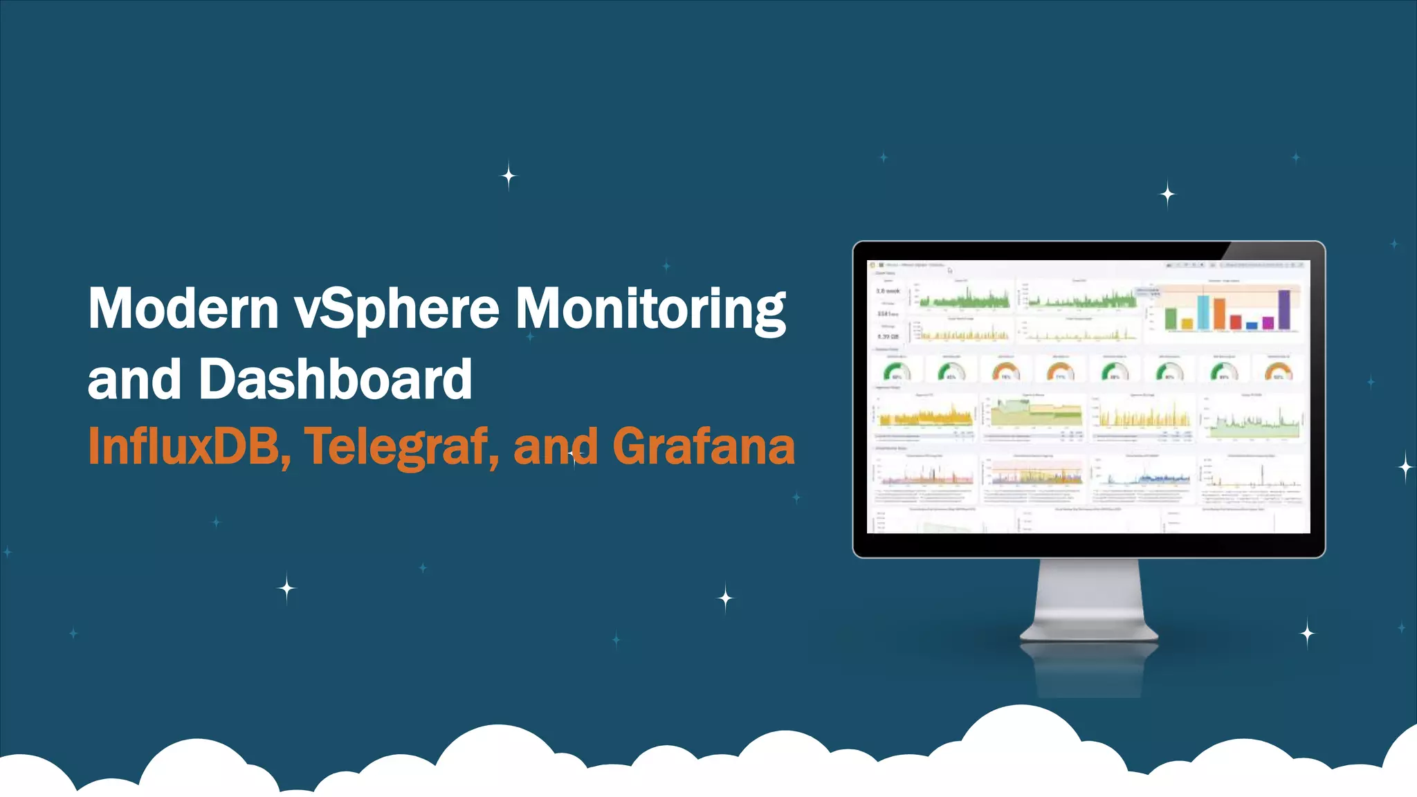 Modern vSphere Monitoring and Dashboard using InfluxDB, Telegraf and Grafana | PPTX