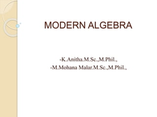 Modern algebra | PPTX