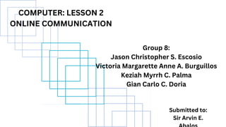 Computer 10 Lesson 2: Online Communication | PPT