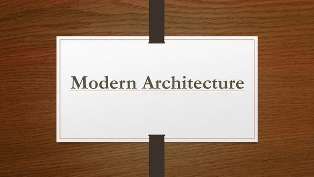 Modern architecture | PPT