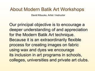 Modern Batik Art Workshops - Artworks | PPS