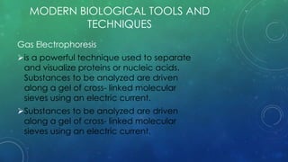 Modern Biological Tools and Techniques | PPTX | Biological Sciences ...