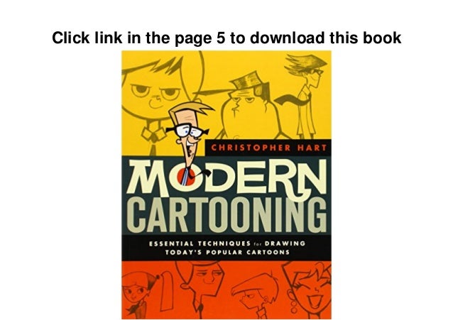 Modern cartooning essential techniques for drawing today s popular cartoons