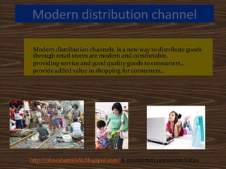 Modern channel power point ,, group 5 | PPTX | Retail Industry | Industries