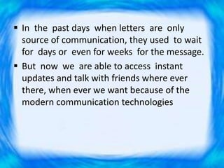 Modern Communication Devices