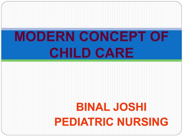 Modern concept of child care | PPTX