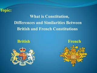 What is Constitution, Differences and Similarities Between Britain ...
